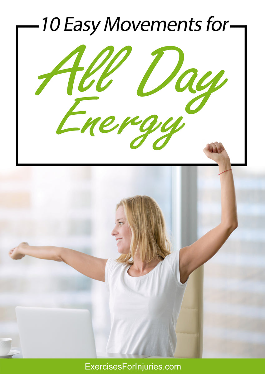 10 Easy Desk Movements for All Day Energy (EFISP) – Exercises For Injuries