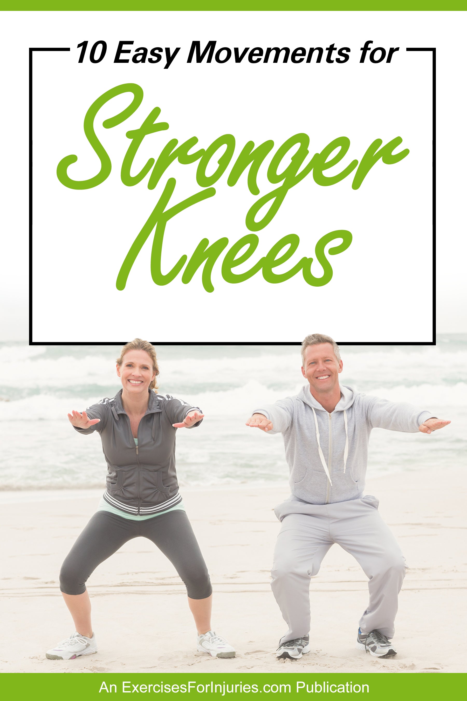 10 Easy Movements For Stronger Knees (EFISP) – Exercises For Injuries