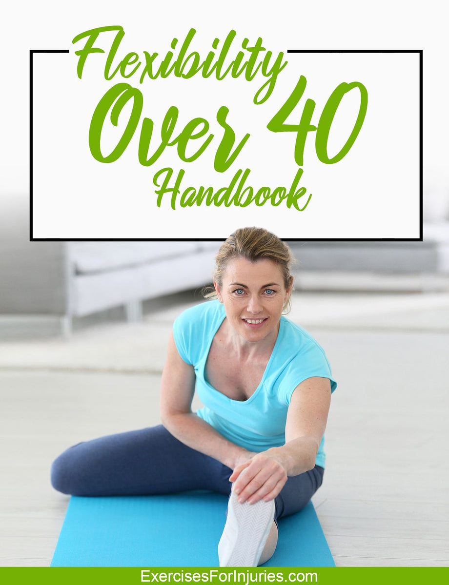 Flexibility Over 40 Handbook (EFISP) – Exercises For Injuries