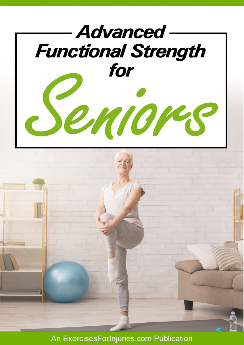 Advanced Functional Strength for Seniors (EFISP) – Exercises For Injuries