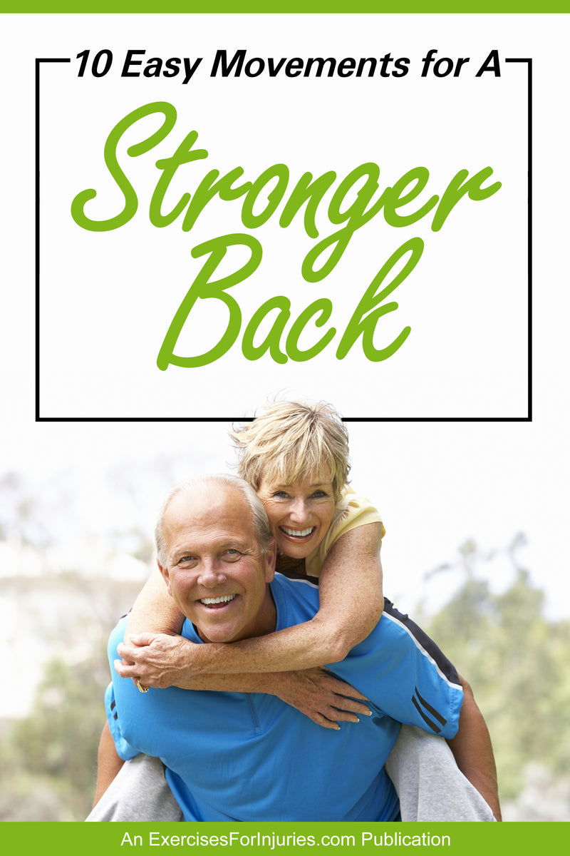 10 Easy Movements for a Stronger Back (EFISP) – Exercises For Injuries